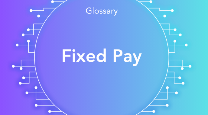 Fixed Pay | Meaning and Definition | HONO